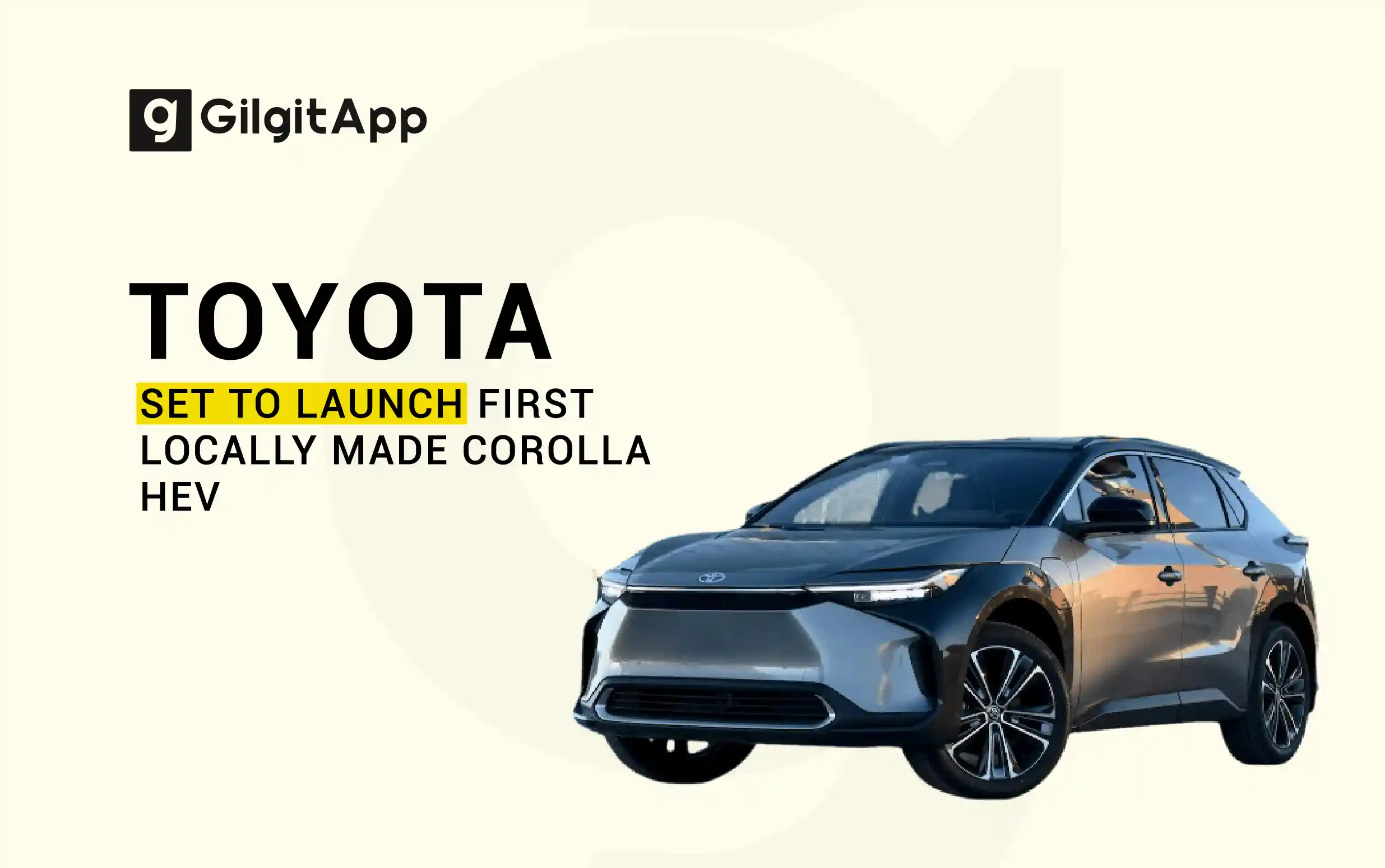 Toyota Set to Launch First Locally Made Corolla HEV