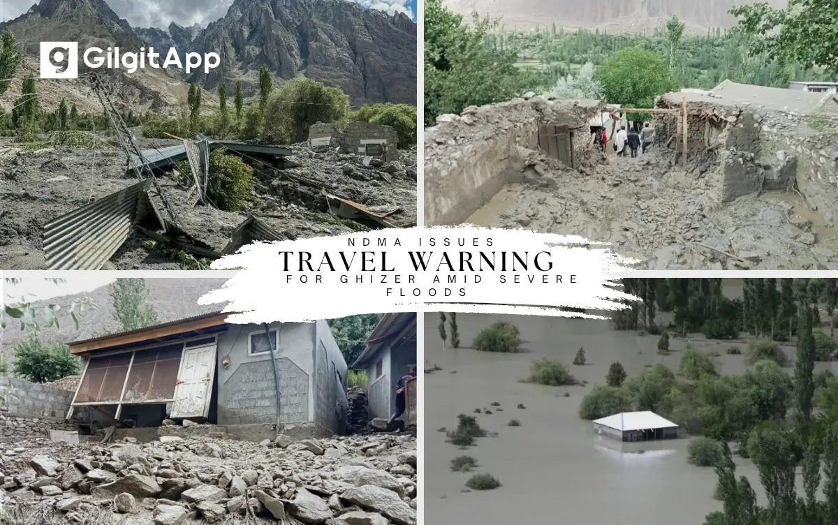 NDMA Issues Travel Warning for Ghizer Amid Severe Floods