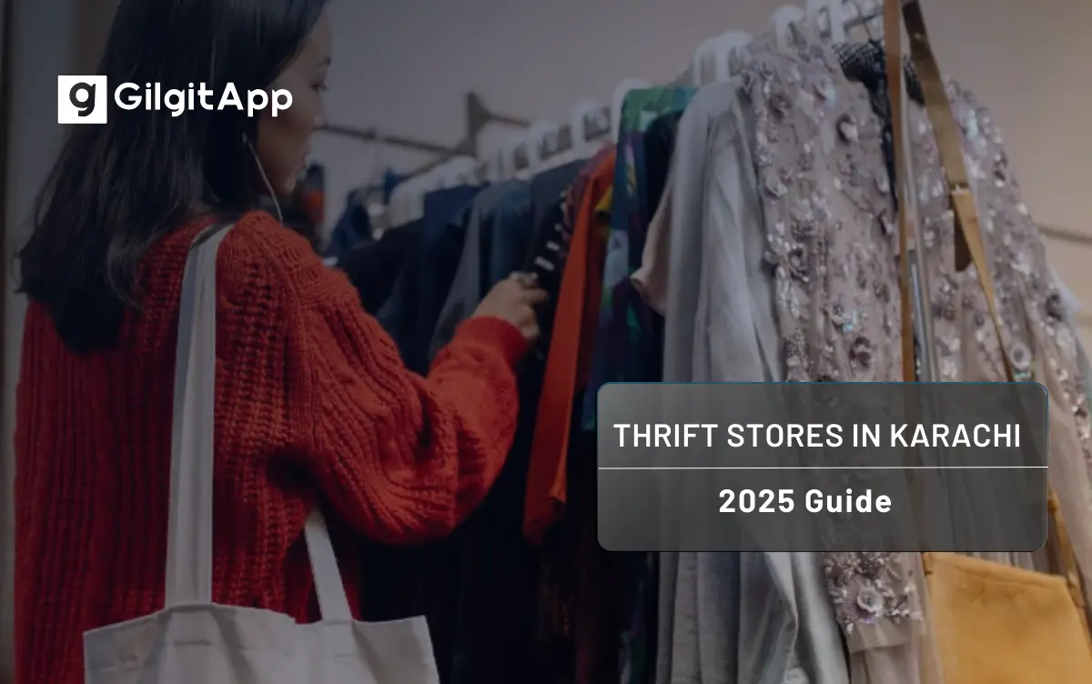 Ultimate Guide 2025: Best Thrift Stores in Karachi
