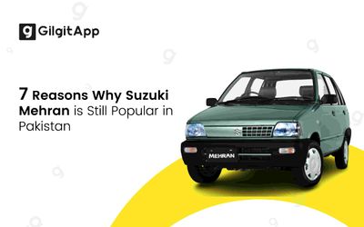 7 Reasons Why Suzuki Mehran is Still Popular in Pakistan